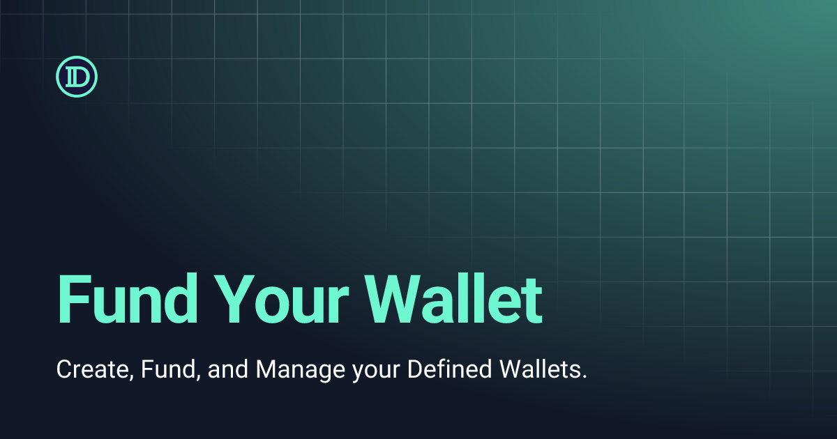 Fund Your Wallet | Defined