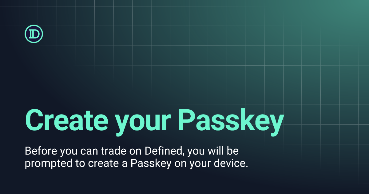 Create your Passkey | Defined