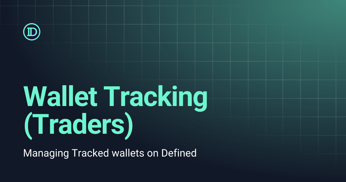 Wallet Tracking (Traders) | Defined